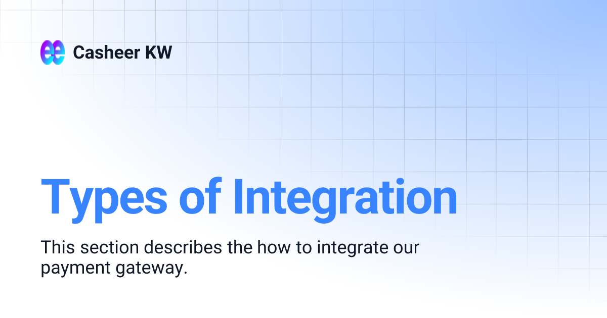 Types of Integration | Casheer KW