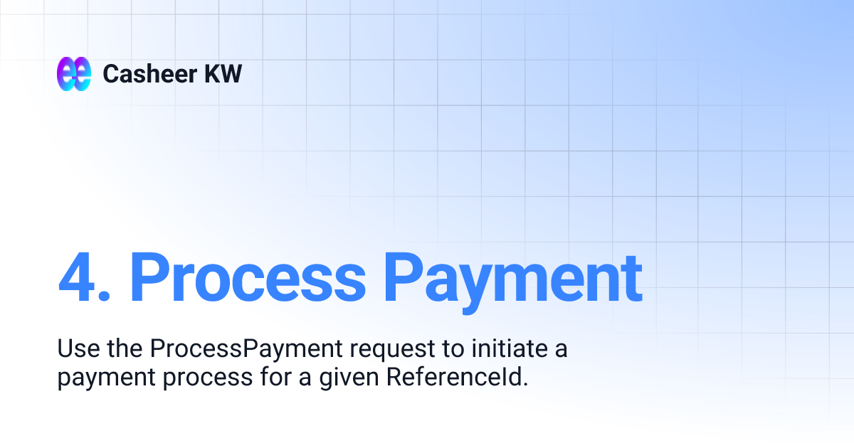 4. Process Payment | Casheer KW